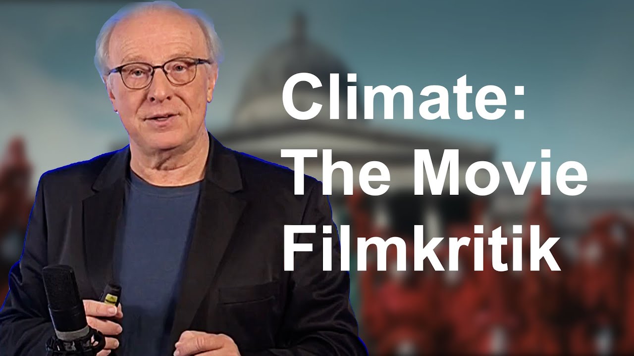 CLIMATE: The Movie. Eine FILMKRITIK | #117. Energie und Klima | auf ...