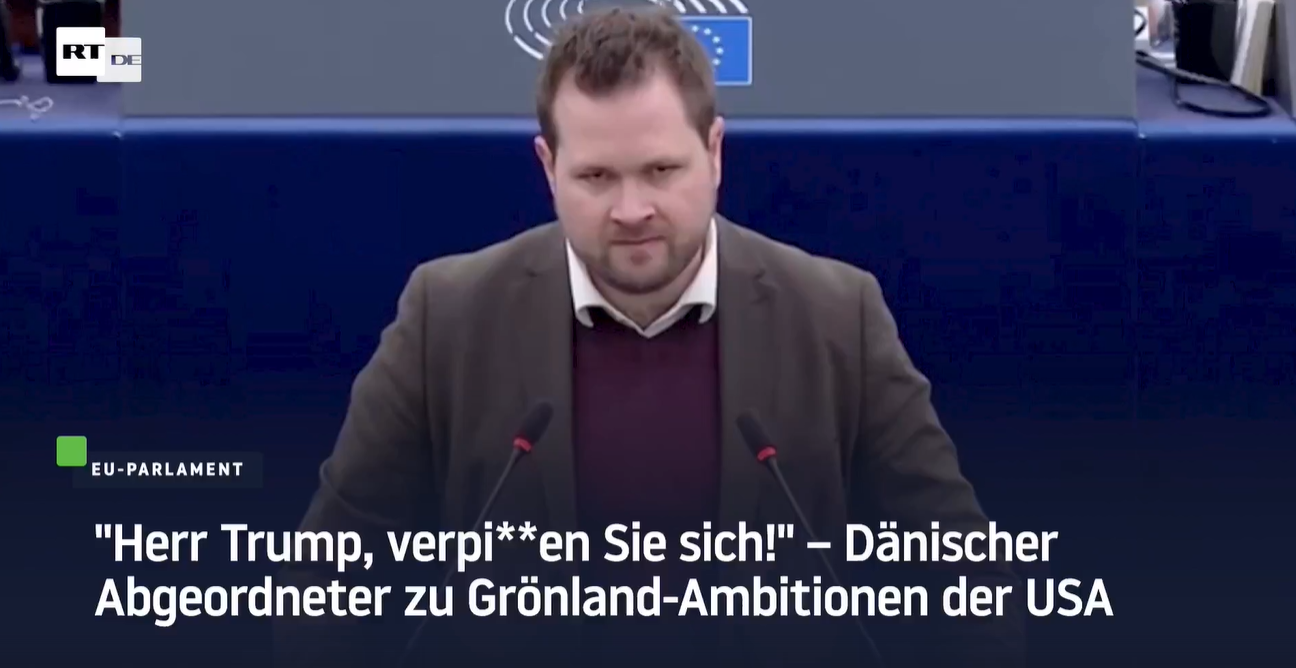 "Herr Trump, verpi**en Sie sich!" – Dänischer Abgeordneter zu Grönland ...